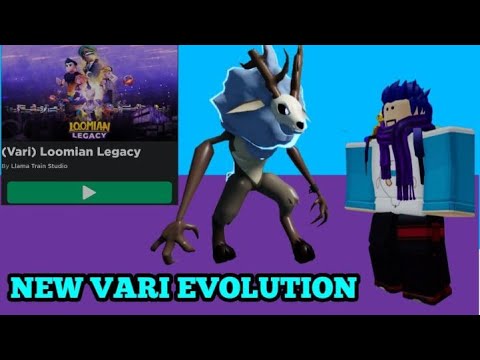 NEW VARI EVOLUTION!!! LOOMIAN LEGACY (ROBLOX LIVE) - YouTube