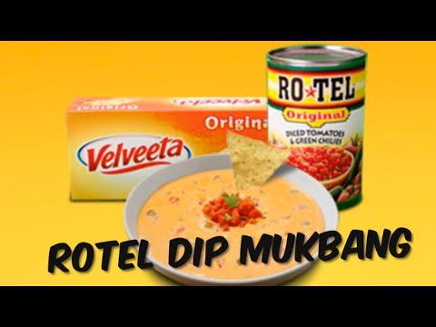 DORITOS & ROTEL CHEESE DIP MUKBANG | LETS CHAT ! - YouTube
