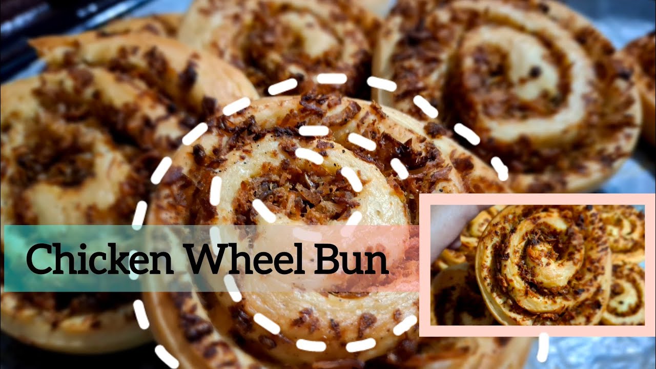 Chicken Wheel Bun | Yummy tasks - YouTube