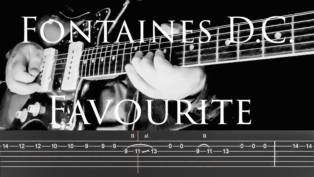 Fontaines D.C. // Favourite [Guitar Tabs] - YouTube