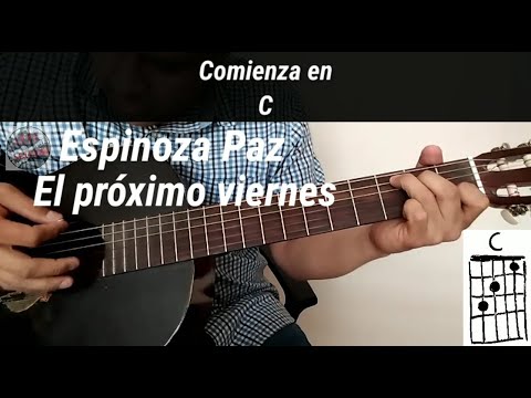 El próximo viernes Espinoza Paz cover (como tocar) acordes y letra ...