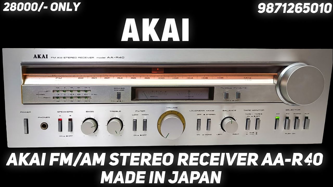 AKAI FM/AM STEREO RECEIVER AA-R40 Price - 28000/- Contact No ...