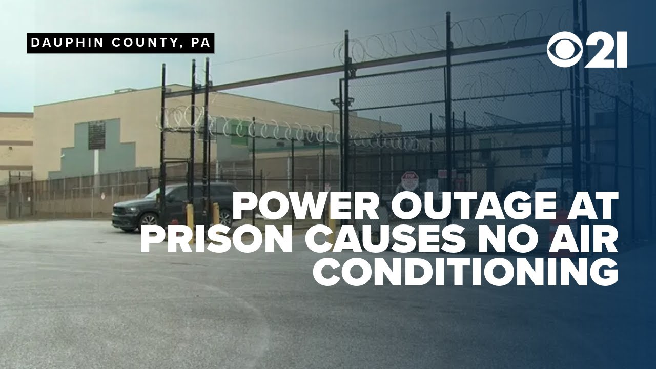 Air conditioning for inmates at Dauphin County Prison down in power ...