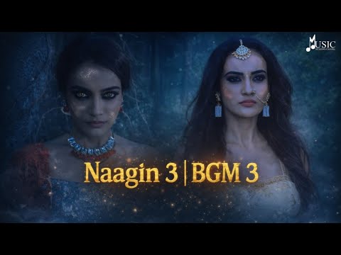 Naagin 3 | Background Music 3 | COLORS TV SERIAL 