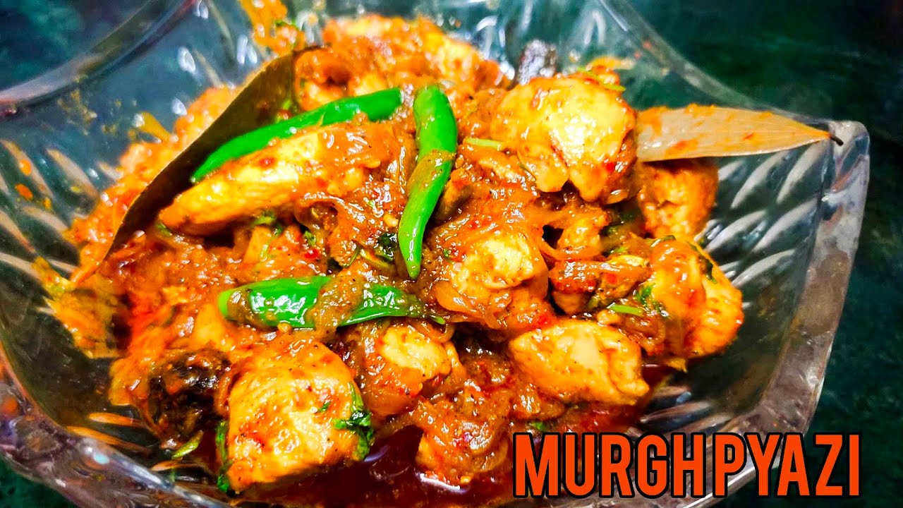 MURGH PYAZI | CHICKEN PYAZI | BONELESS CHICKEN PYAZI | चिकन प्याजी | # ...