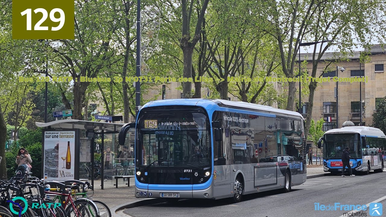 Bus 129 RATP : Bluebus 3p N⁰0731 Porte des Lilas / Mairie de Montreuil ...