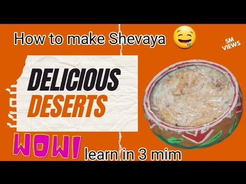 How to make Shevaya just learn in 3 min #food #desert - YouTube
