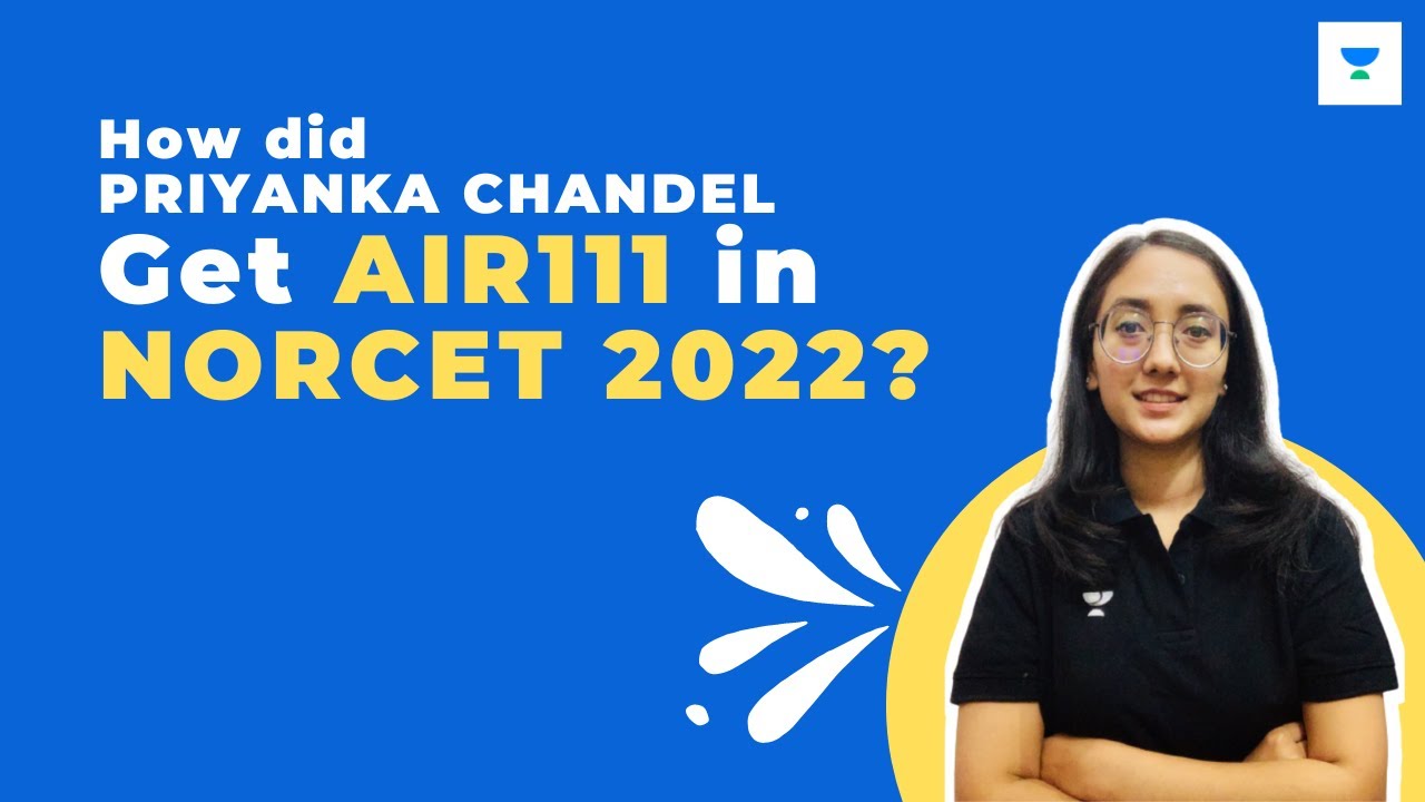 NORCET AIR 111 shares her experience | Priyanka Chandel | NORCET 2022 ...