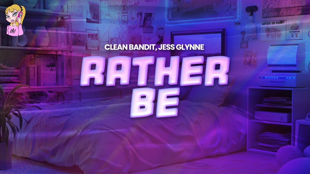 Clean Bandit feat. Jess Glynne - Rather Be // Lyrics - YouTube