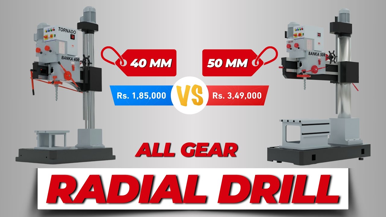 Radial Drill 40MM & 50MM | Which is Best Option for Fast Drill | BANKA ...