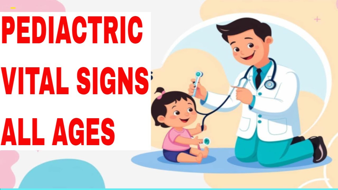 Pediatric assessment Vital Signs all ages | Must-Know Nursing NCLEX ...