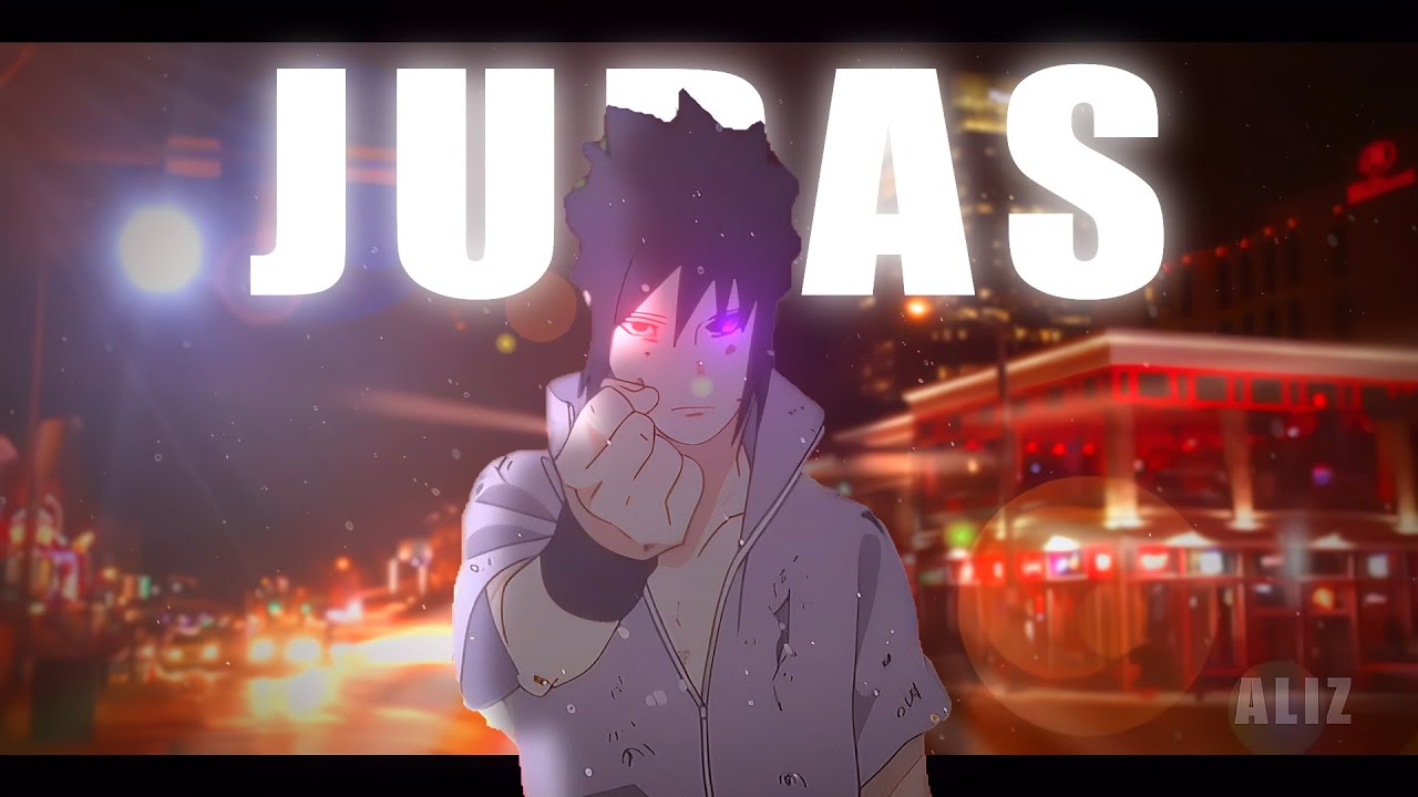 4K Naruto Vs Sasuke - JUDAS Anime Edit - YouTube