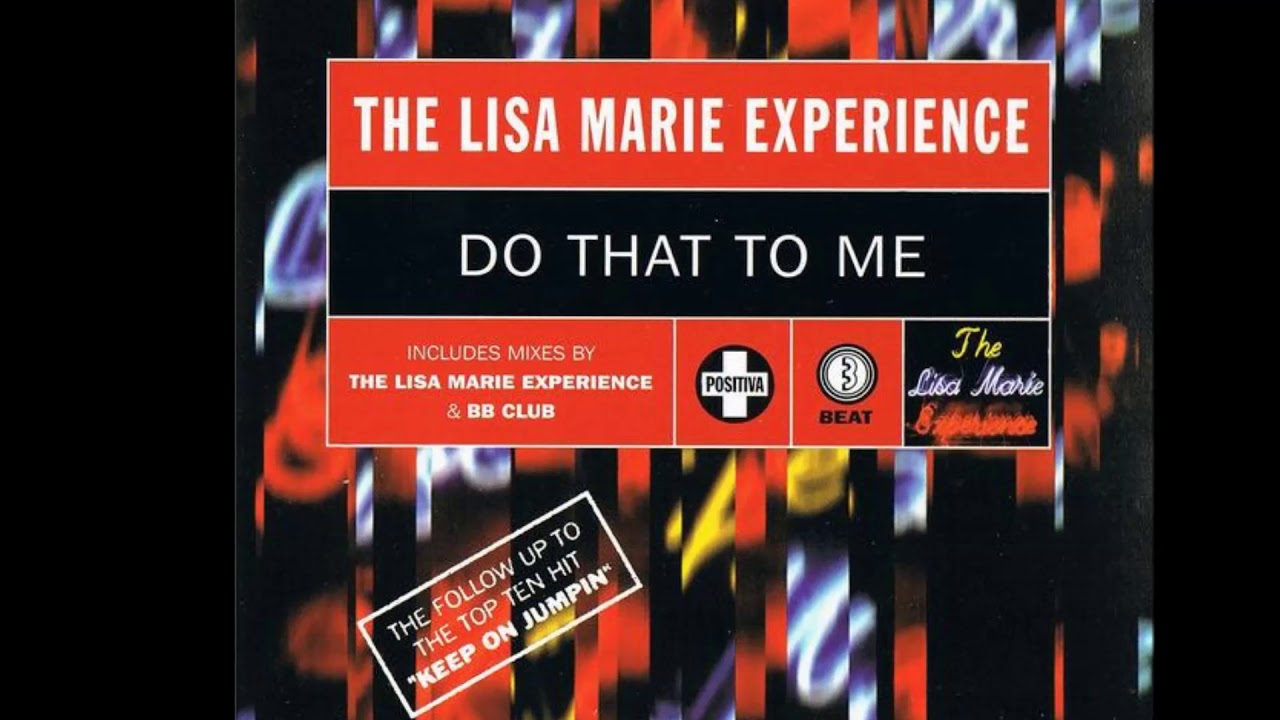 Do That to Me (The Lisa Marie Radio Edit) - YouTube