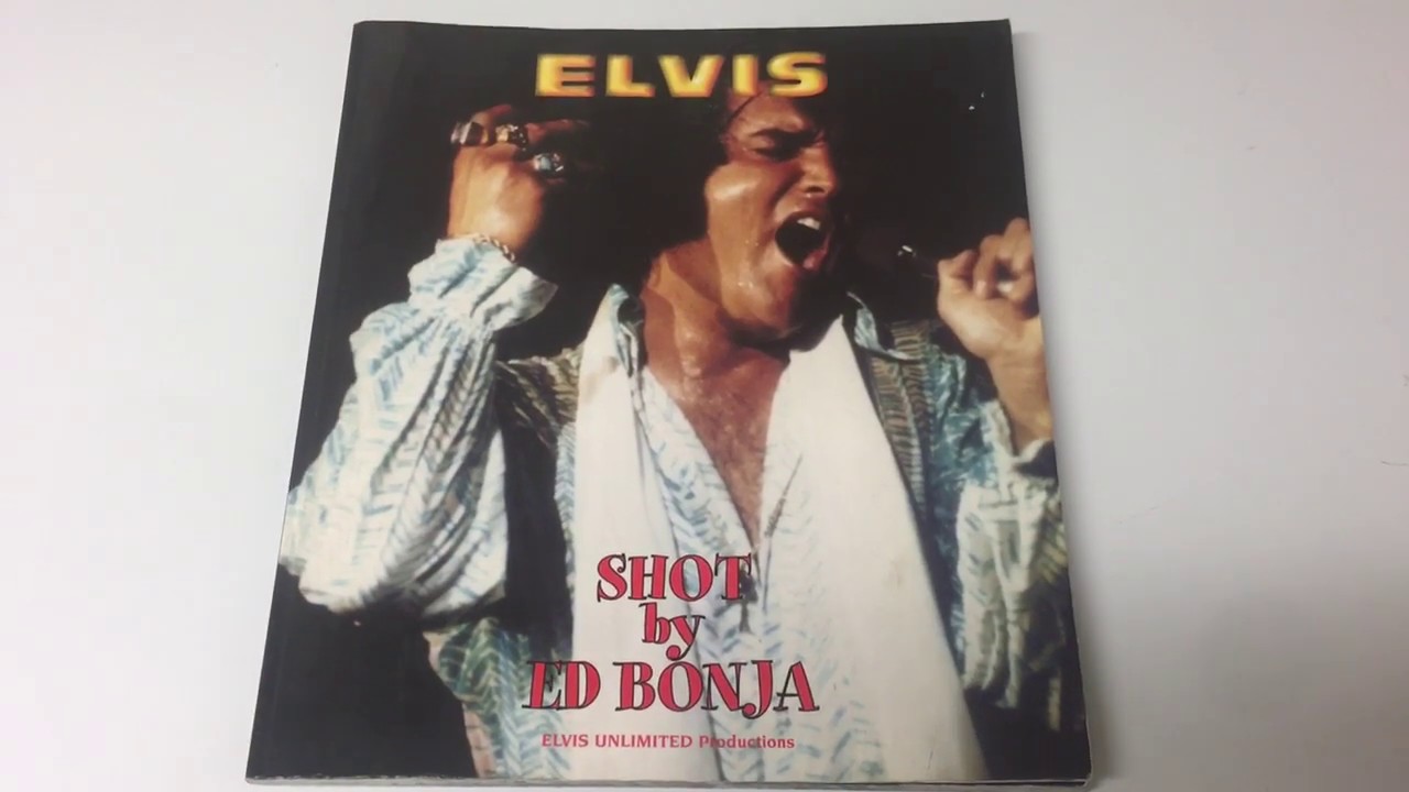 ELVIS-Shot By Ed Bonja Photo Book Part One-The Foreword. The King’s ...