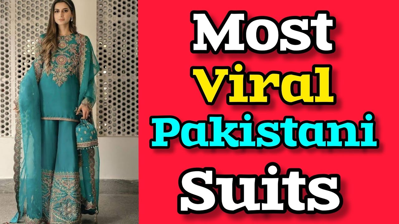 आजकल ऐसे पाकिस्तानी सूट का बहुत फैशन चल रहा है /Most Viral Pakistani ...
