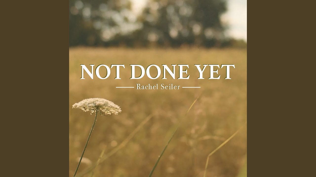 Not Done Yet (Acoustic) - YouTube