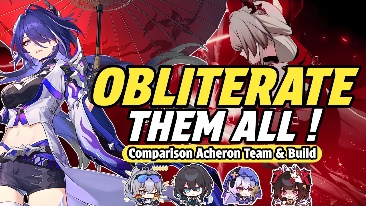 ACHERON E0 S1 TEAM COMPARISON, WHO THE BEST TEAM COMP FOR ACHERON ...