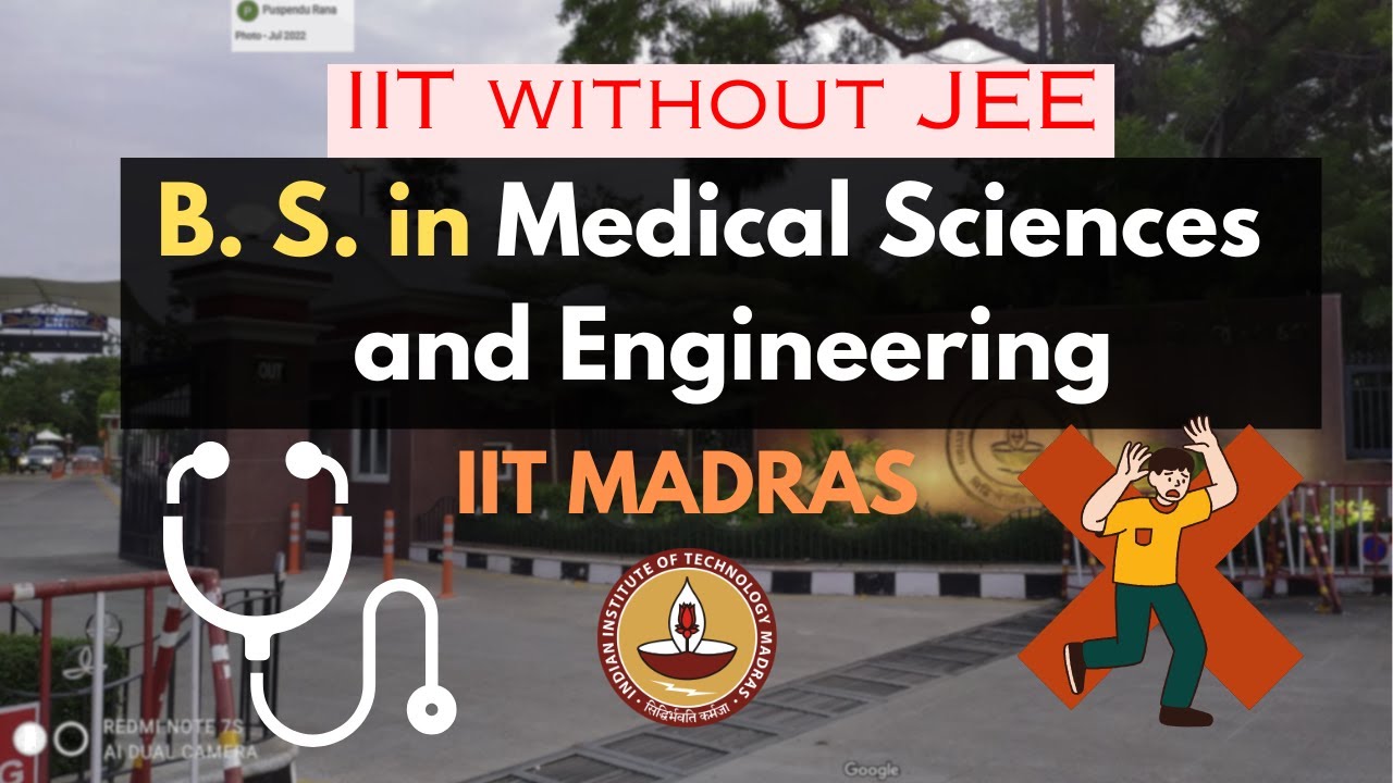 bs-in-medical-sciences-and-engineering-iit-madras-review-and-placement