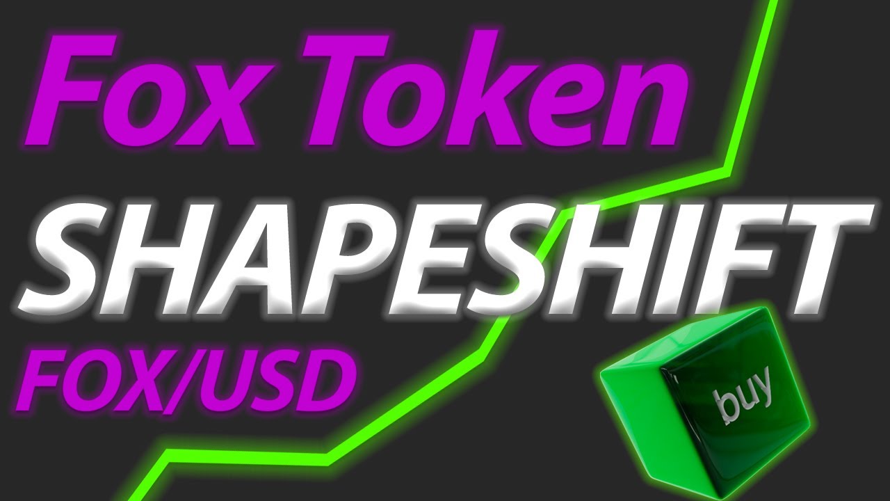 SHAPESHIFT Fox Token - YouTube