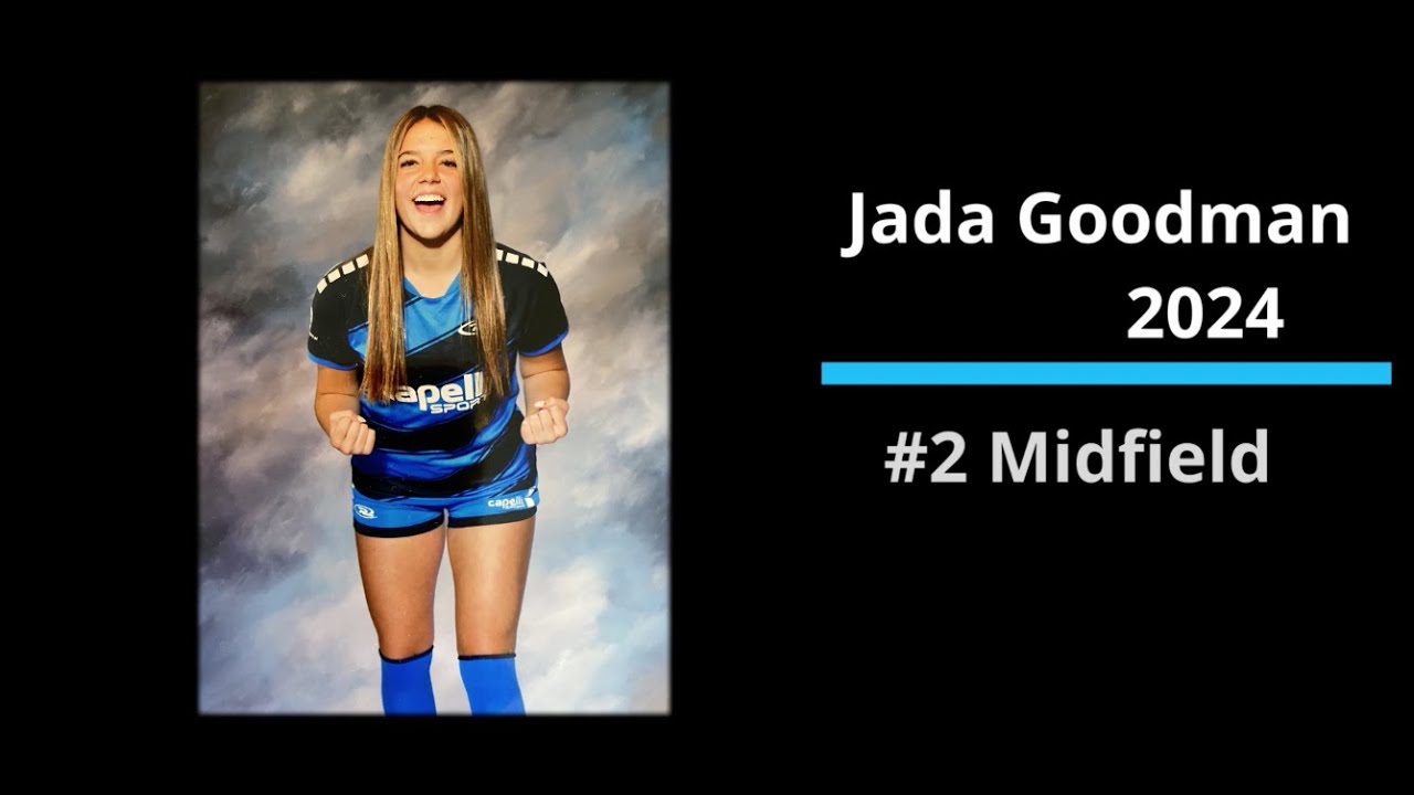 Jada Goodman 2024 Soccer - YouTube