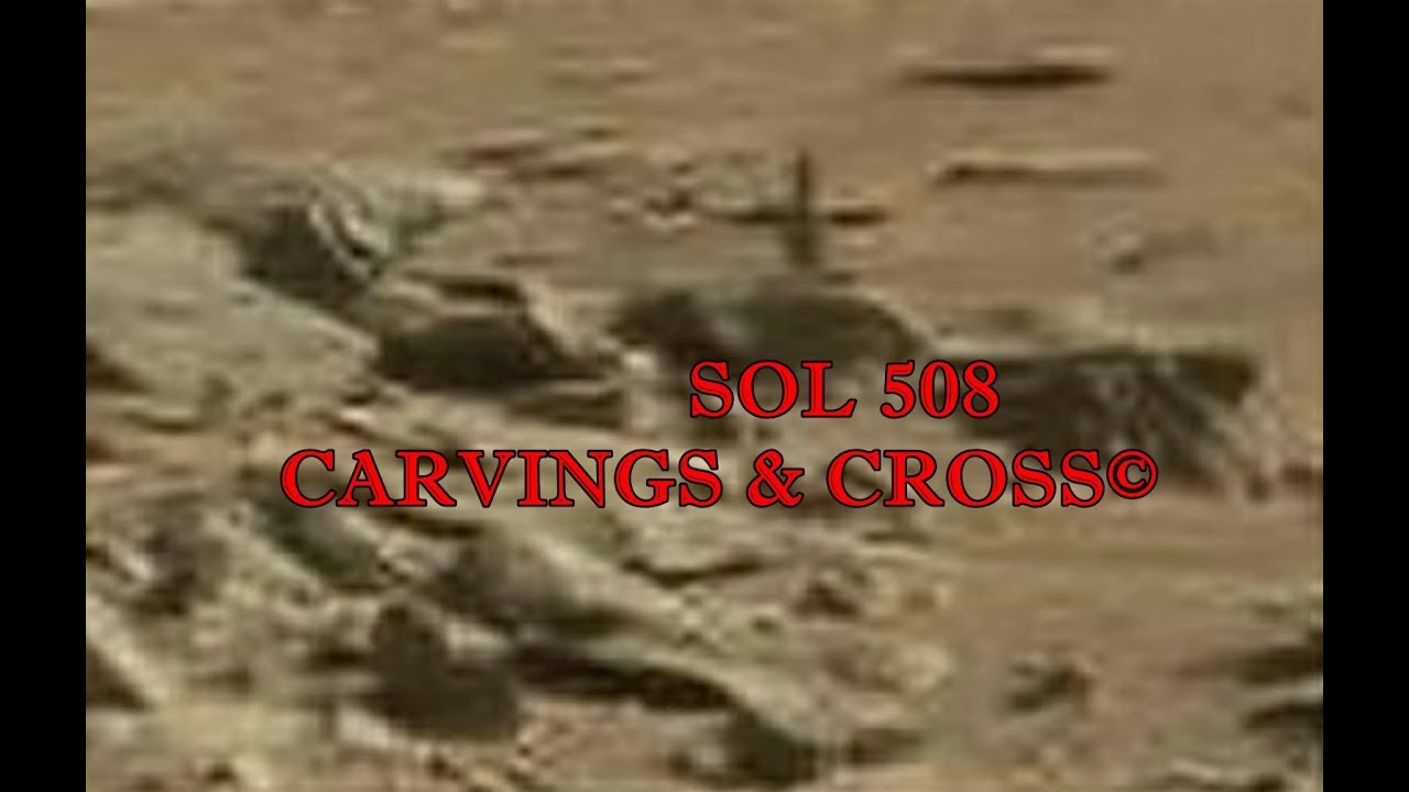 CARVINGS & CROSS - CURIOSITY MARS ROVER ANOMALIES SOL 508 - YouTube
