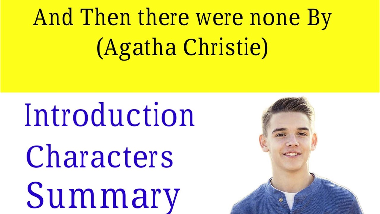 And then there were None By Agatha Christie||Characters|Summary|BS ...
