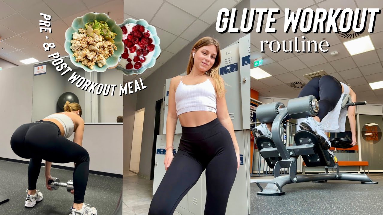 EAT & TRAIN with me: grow your booty (new glute routine) + pre/post ...