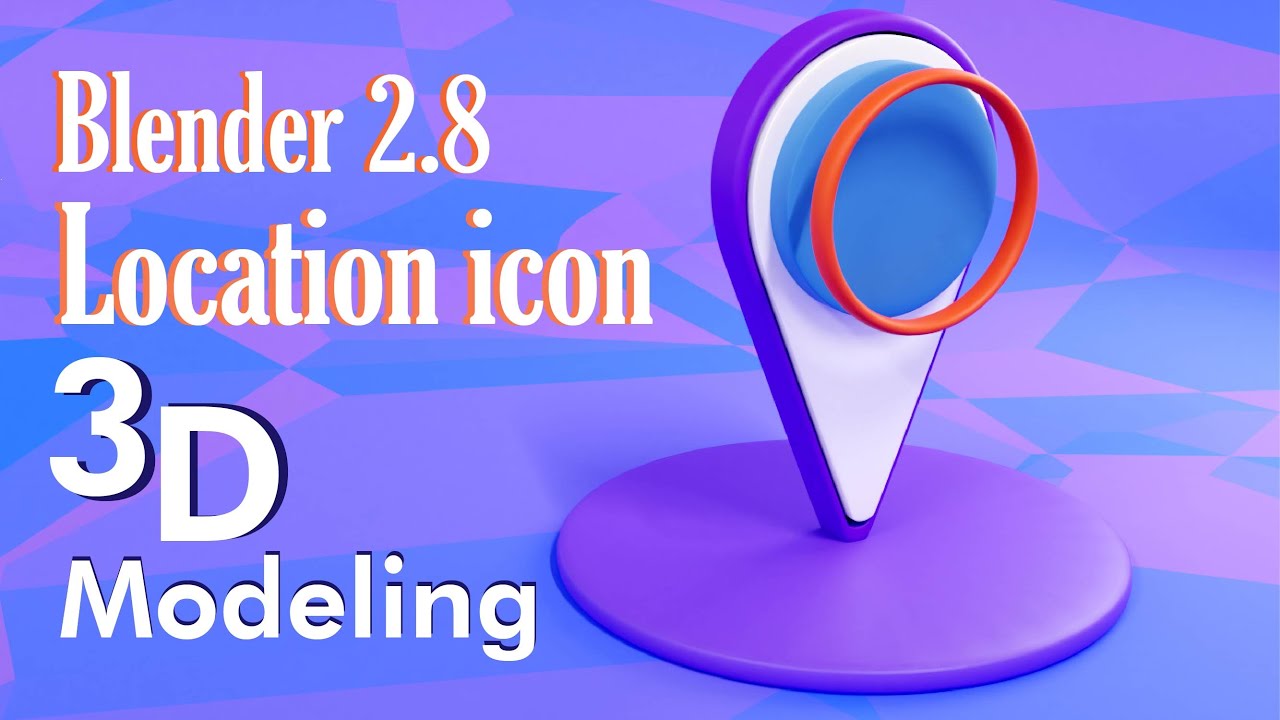 3d Modeling of a location icon in Blender 2.8 | Blender Tutorial - YouTube