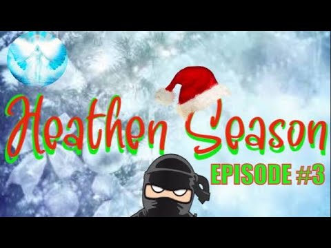 HEATHEN SEASON - IT IS UPON US - [TRIGGER WARNING] - EPISODE #3 - YouTube