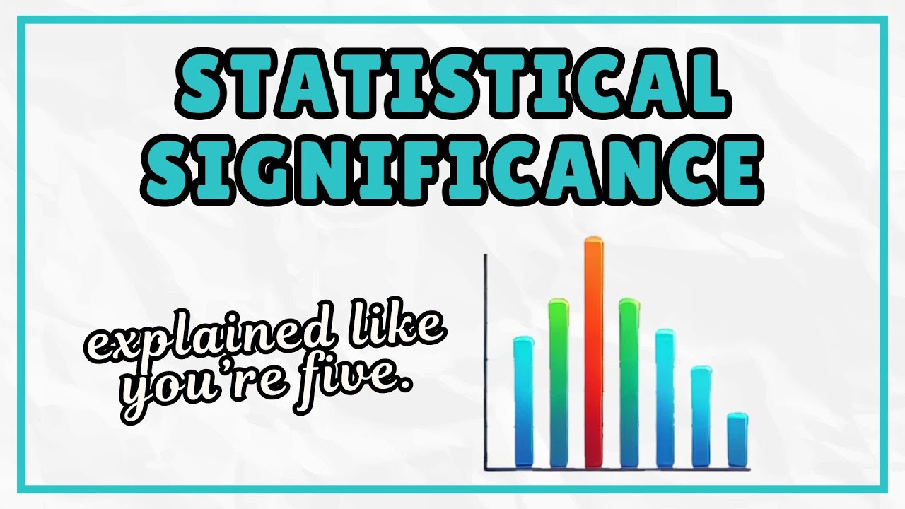 Statistical Significance - Definition & Examples (5 Minute Explainer ...