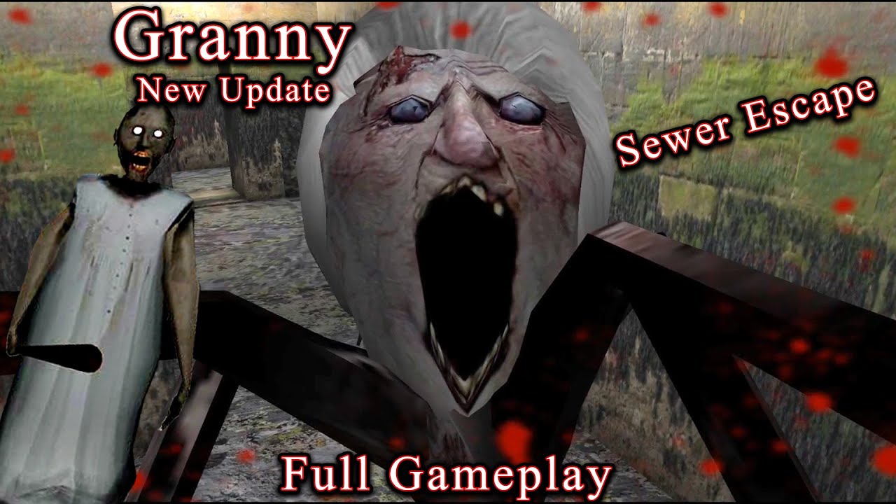Granny | Granny New Update | Full Gameplay | Sewer Escape - New Spider ...