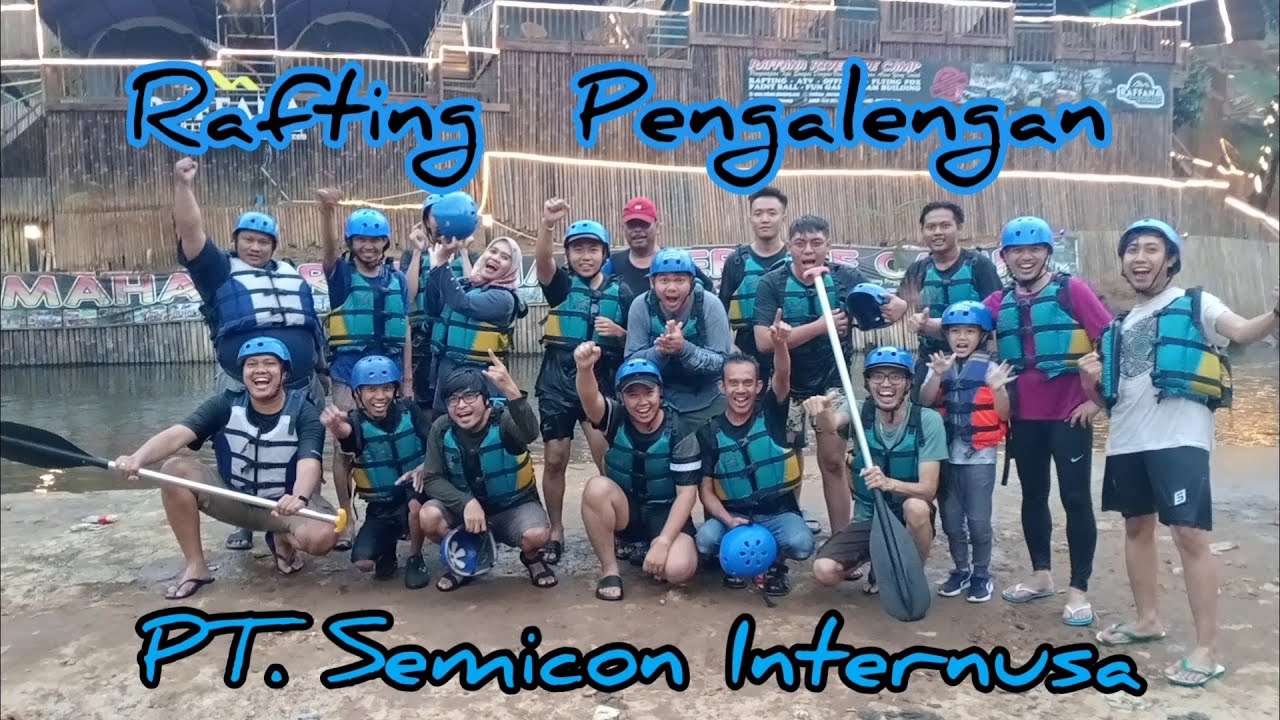 Rafting Outbound Pengalengan Pt. Semicon Internusa#outingtime - YouTube