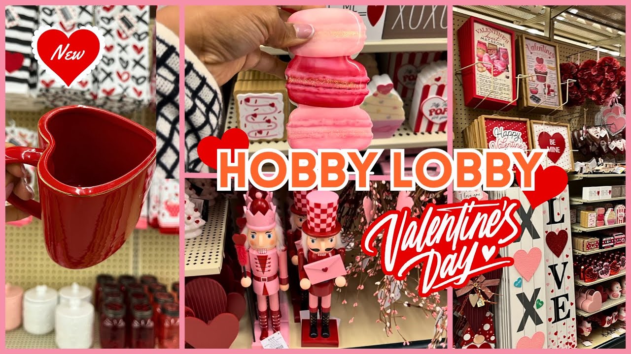 Valentine’s Day Decor at Hobby Lobby 2025! 💕 - YouTube