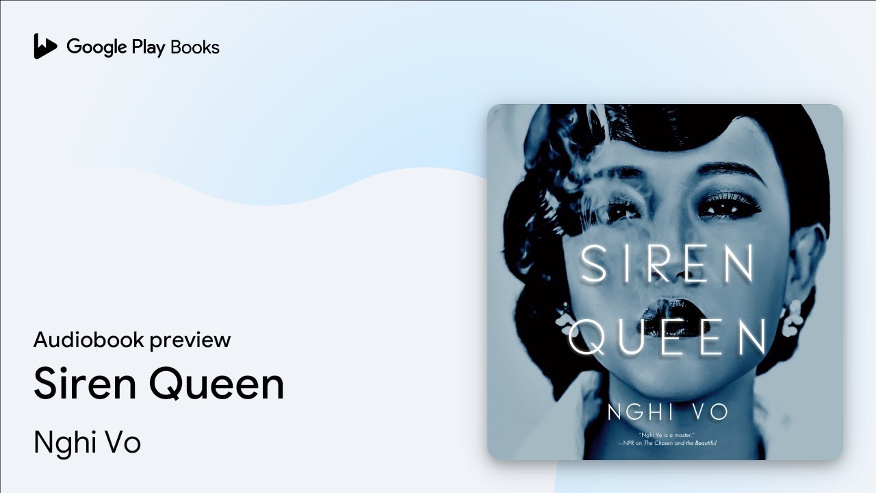 Siren Queen by Nghi Vo · Audiobook preview - YouTube