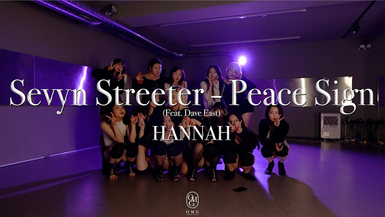 HANNAH Choreography / Sevyn Streeter - Peace Sign (Feat. Dave East ...