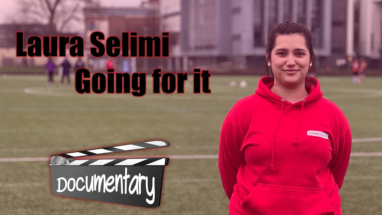 Laura Selimi, Going For It (Documentary) - YouTube