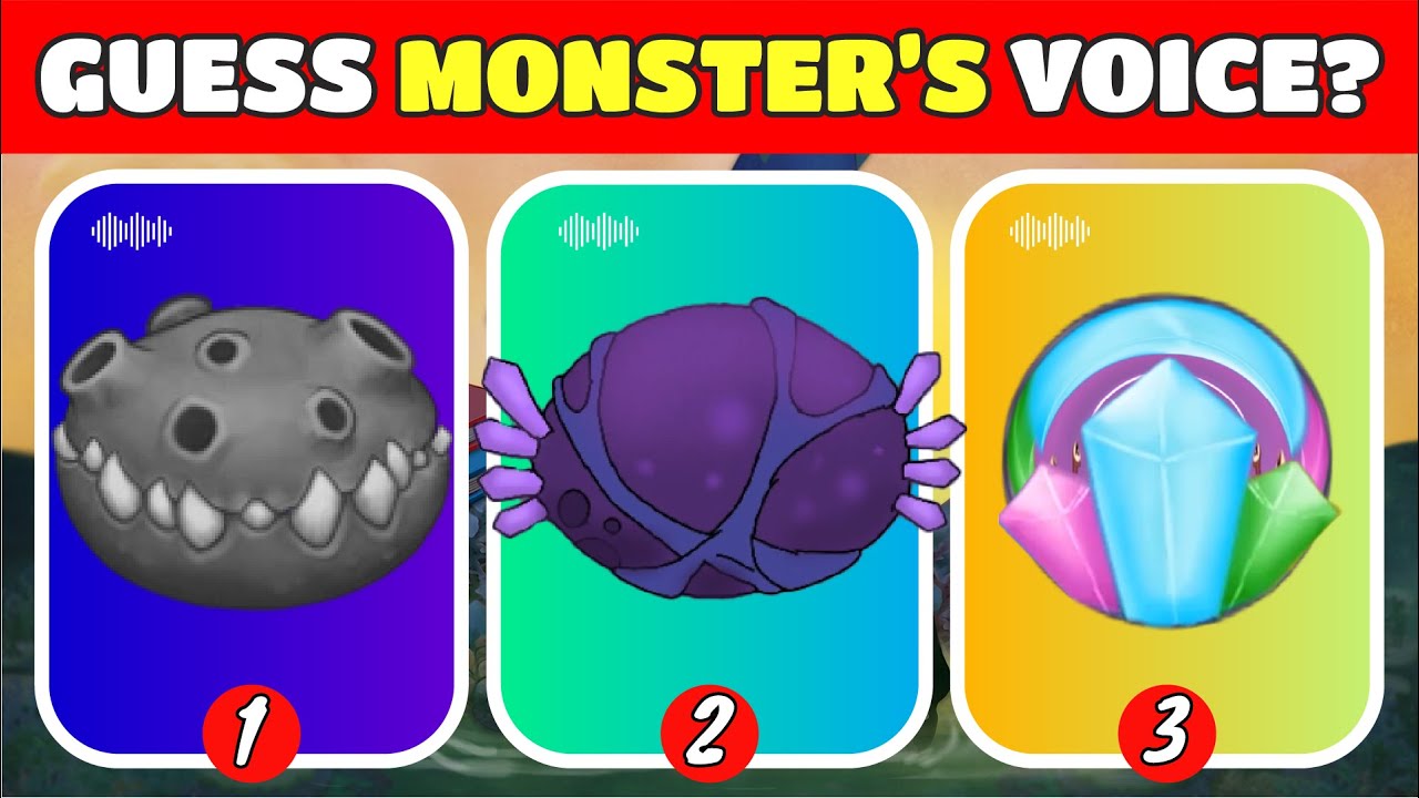Guess The Monsters VOICE | My Singing Monsters | Part 7 - YouTube