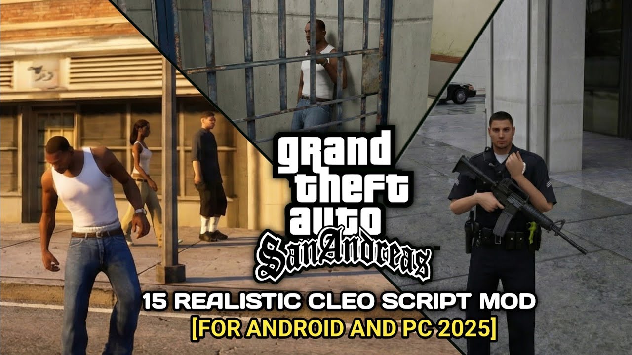 15 BEST REALISTIC CLEO SCRIPT MOD FOR GTA SAN ANDREAS ANDROID AND PC ...