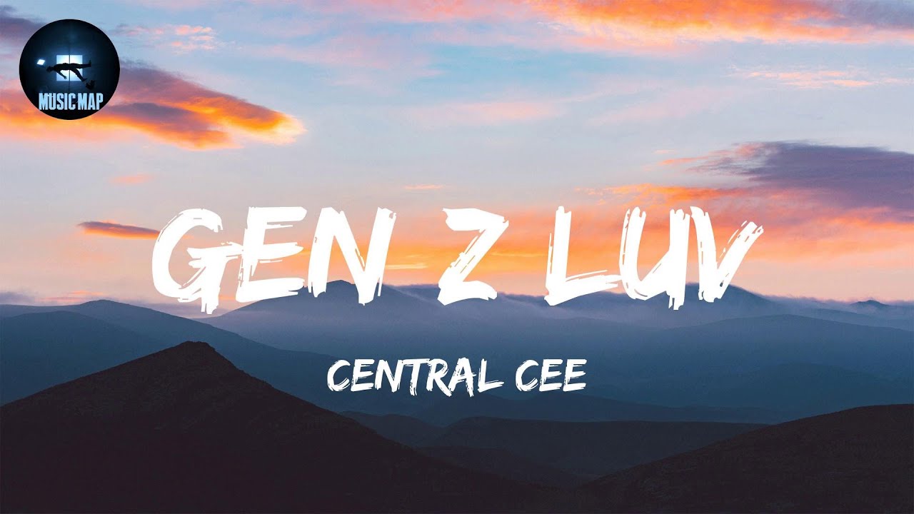 gen z luv - Central Cee (Lyrics) - YouTube