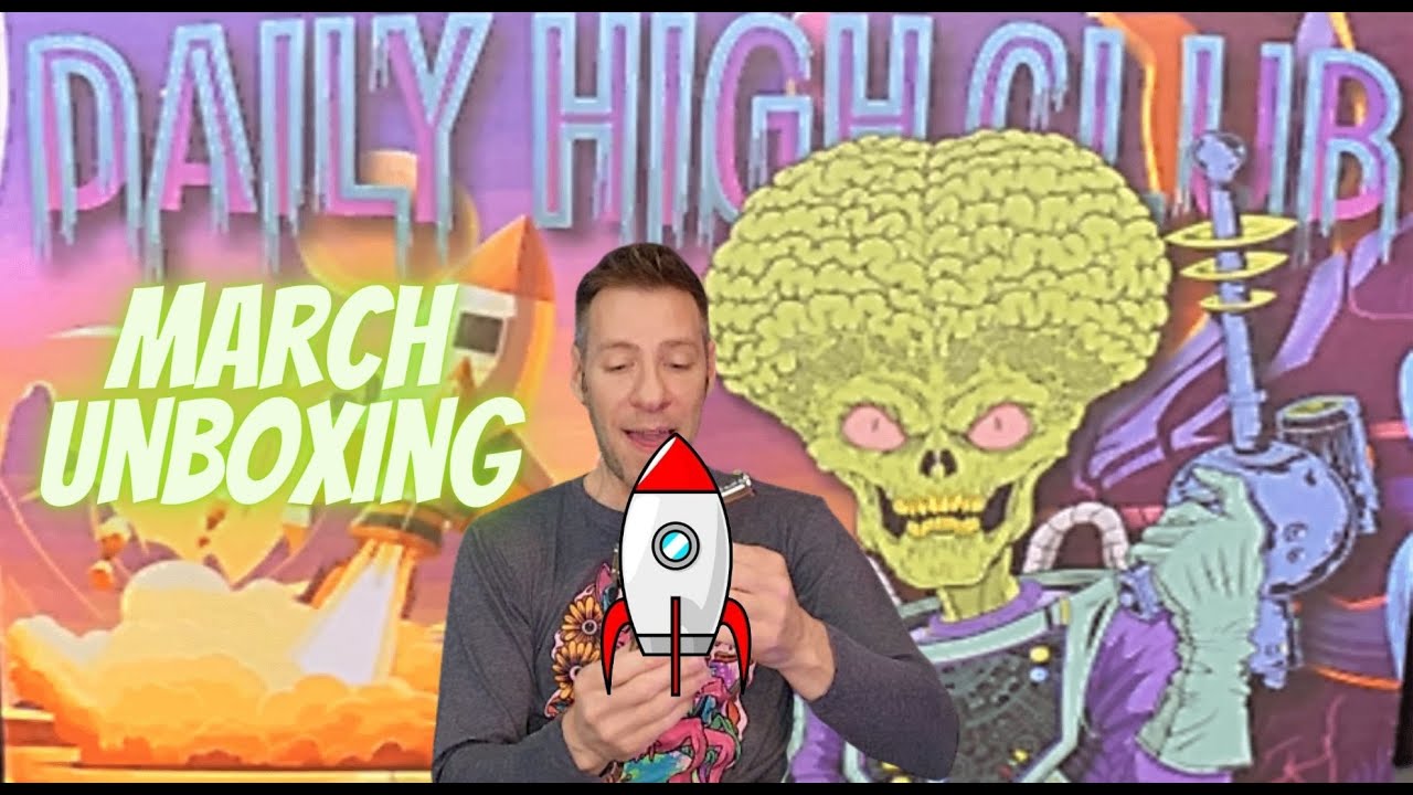 Daily High Club March 2024 Unboxing | GoStoner Reviews - YouTube