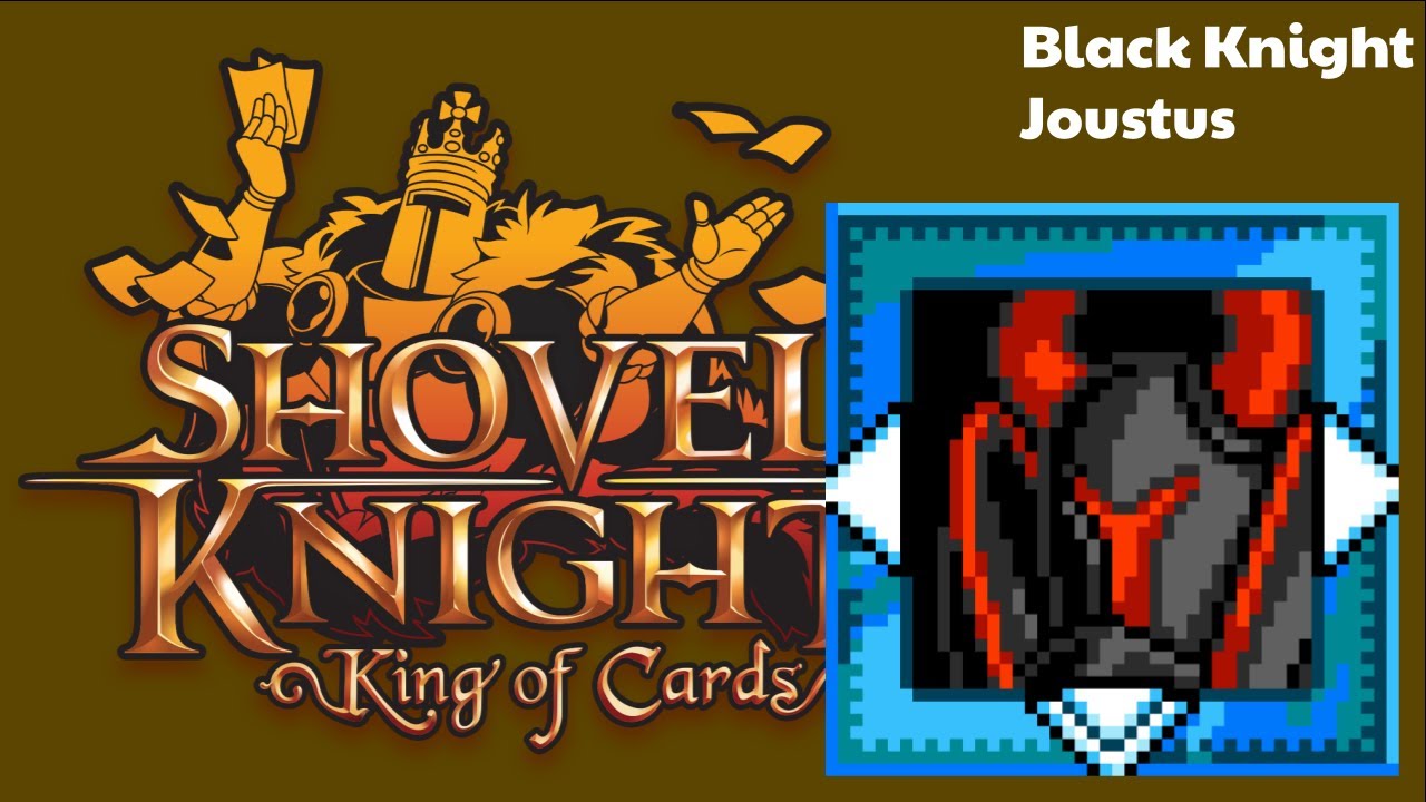 Shovel Knight: King of Cards - Black Knight (Joustus) - YouTube