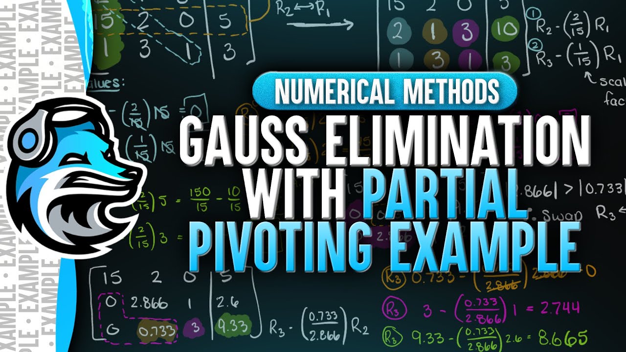 Gauss Elimination With Partial Pivoting Example Numerical Methods