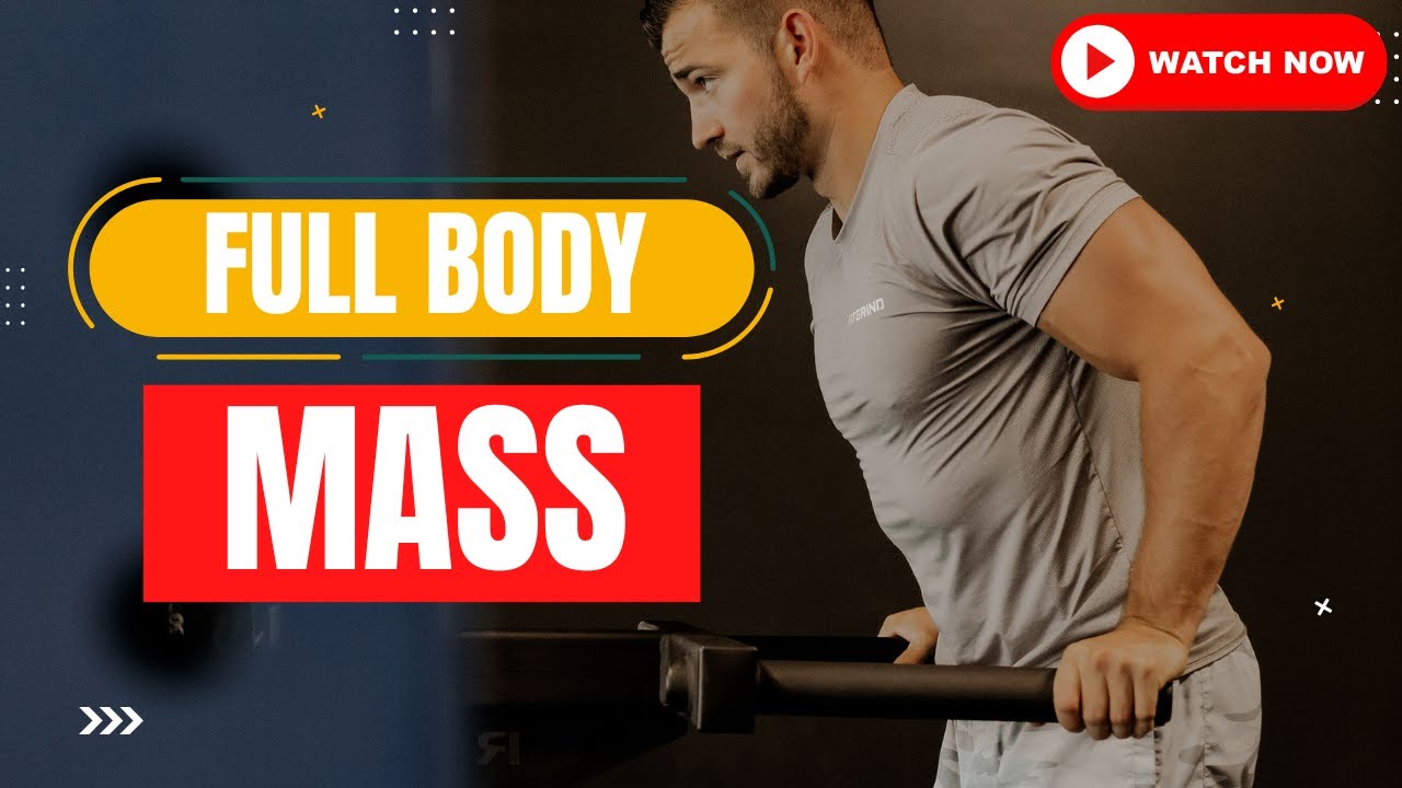 The WORKOUT You ARE NOT DOING: Full Body Workout for Mass - YouTube