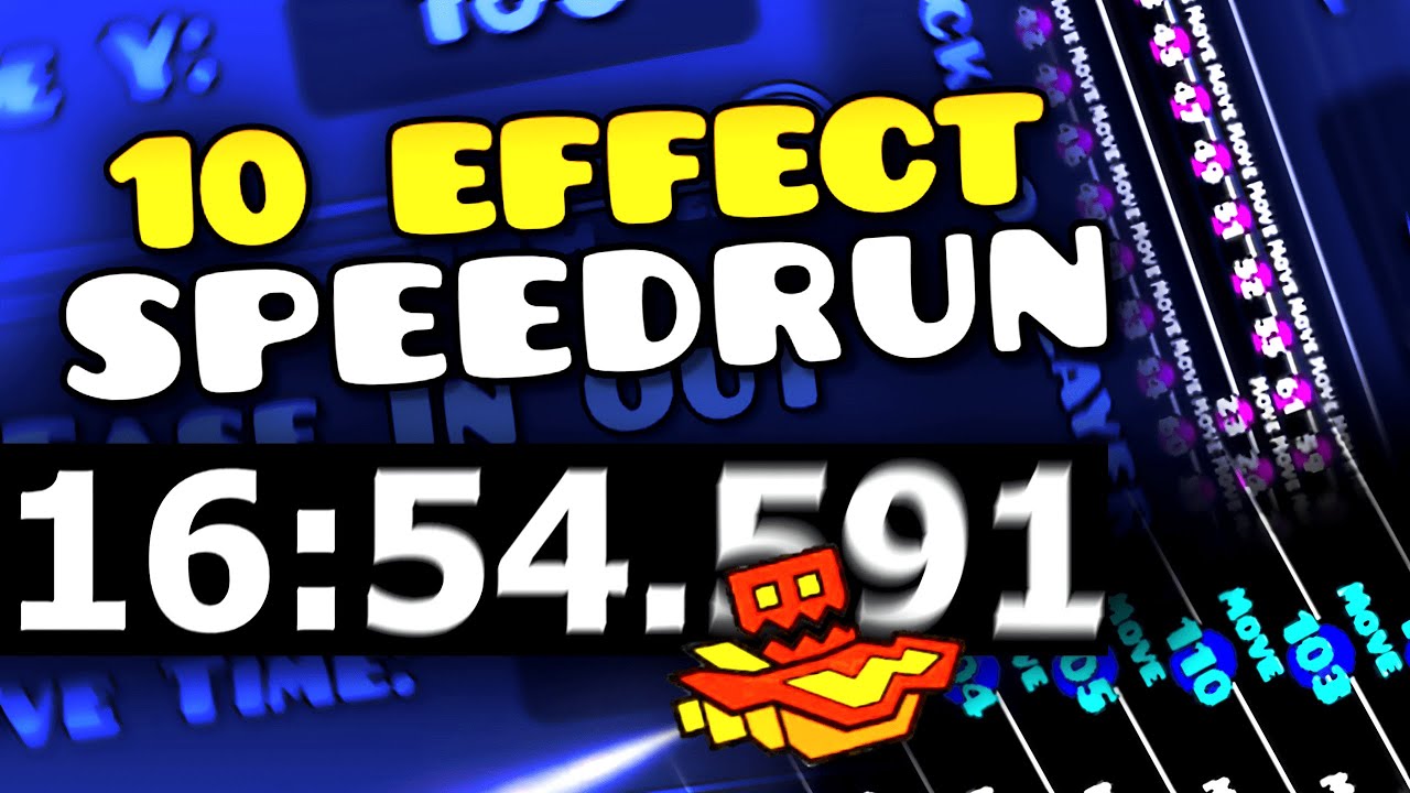 Geometry Dash 10 EFFECT SPEEDRUN - YouTube