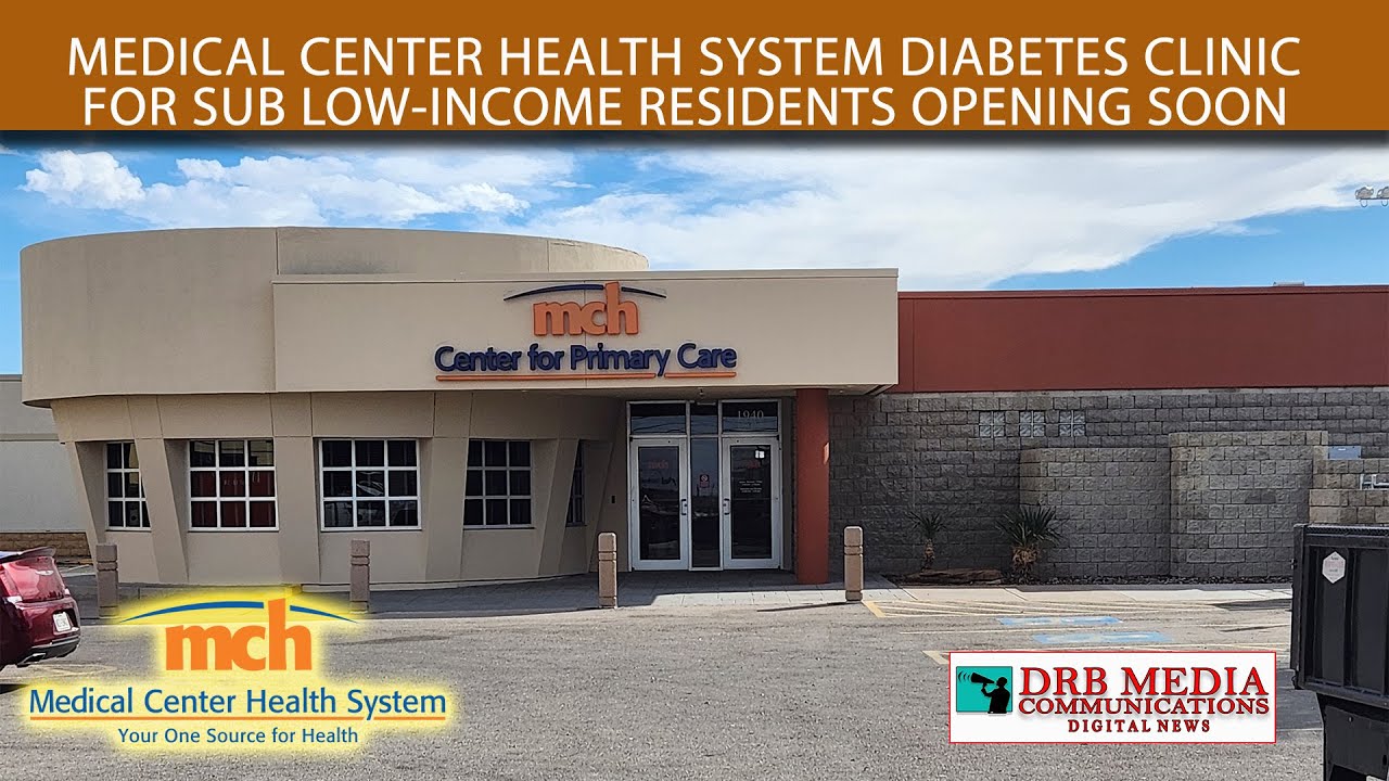 Medical Center Health System Diabetes Clinic for Sub Low Income ...