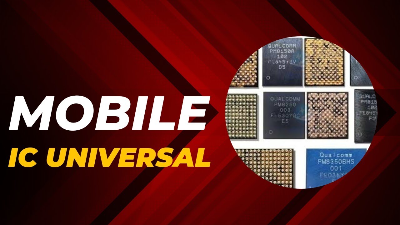 Universal MOBILE IC video एक ic कितने सारे MODEL में लगेगा जल्दी देखो ...