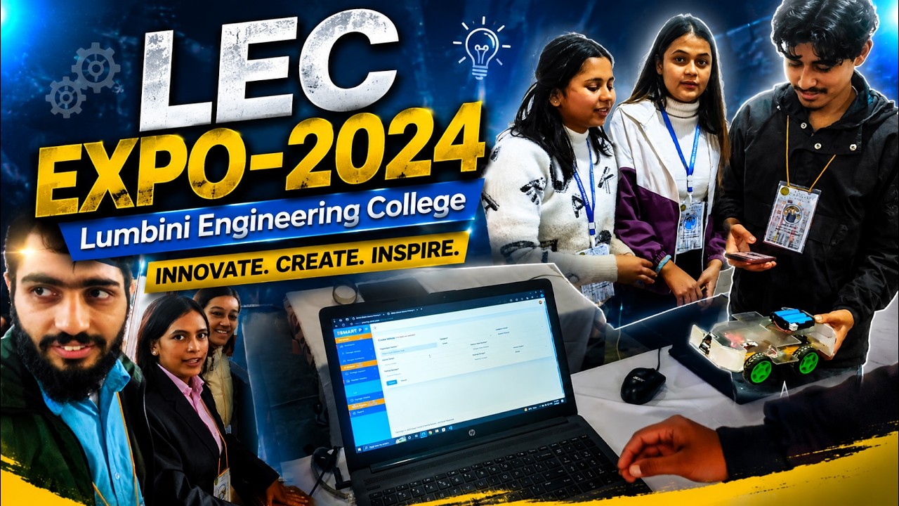 LEC EXPO-2024 | Lumbini Engineering College | Viral Tinau Signature ...