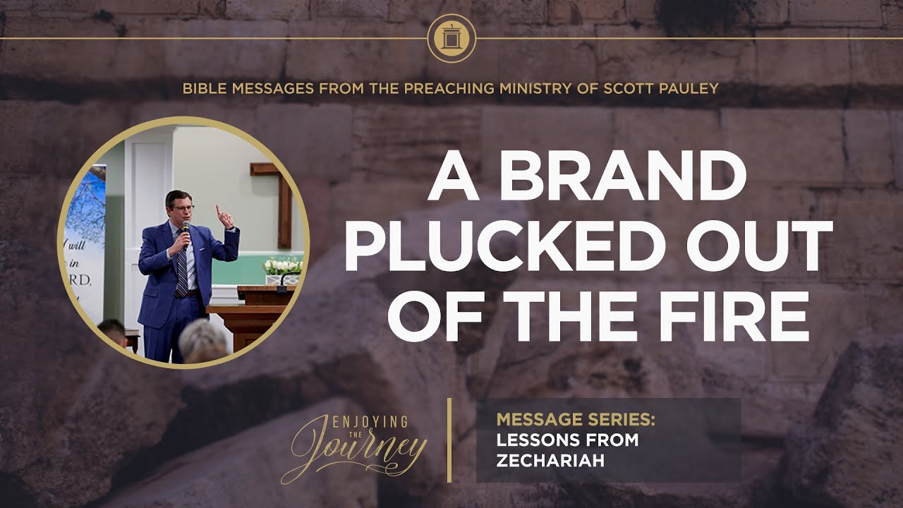 A Brand Plucked Out of the Fire - YouTube