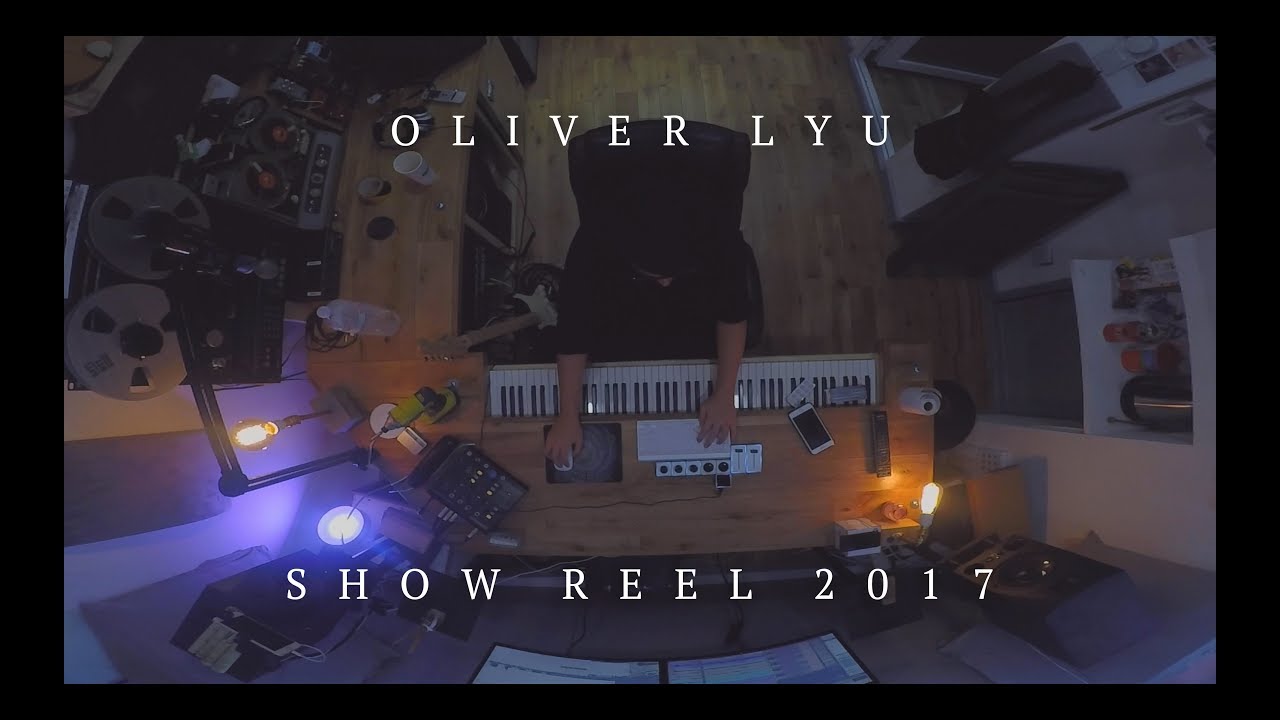 Oliver Lyu - Show Reel 2017 - YouTube