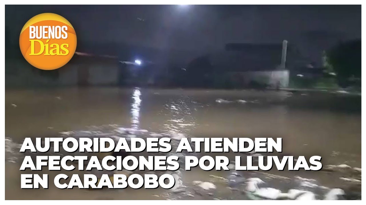 Autoridades atienden afectaciones por lluvias en Carabobo - Ruth ...